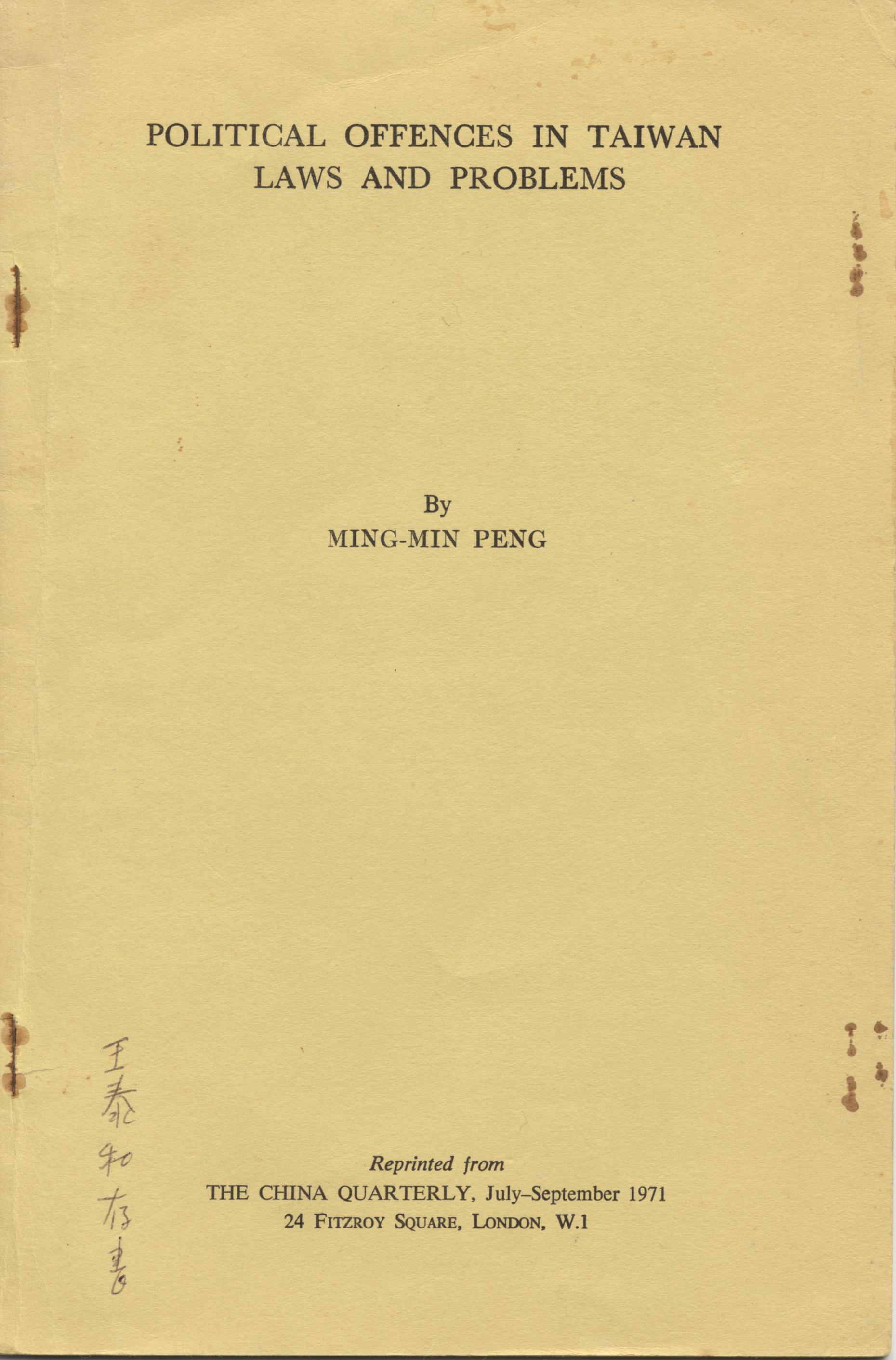 1174. Political Offences In Taiwan Laws and Problems / Ming-Min Peng ...